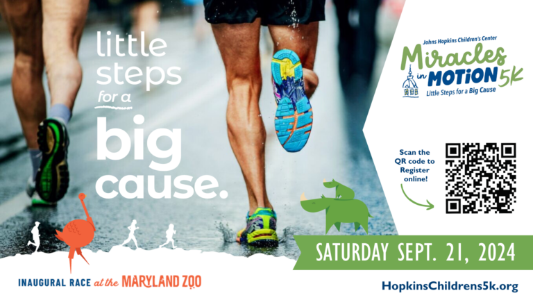 Miracles in Motion 5K – Johns Hopkins Children's Center