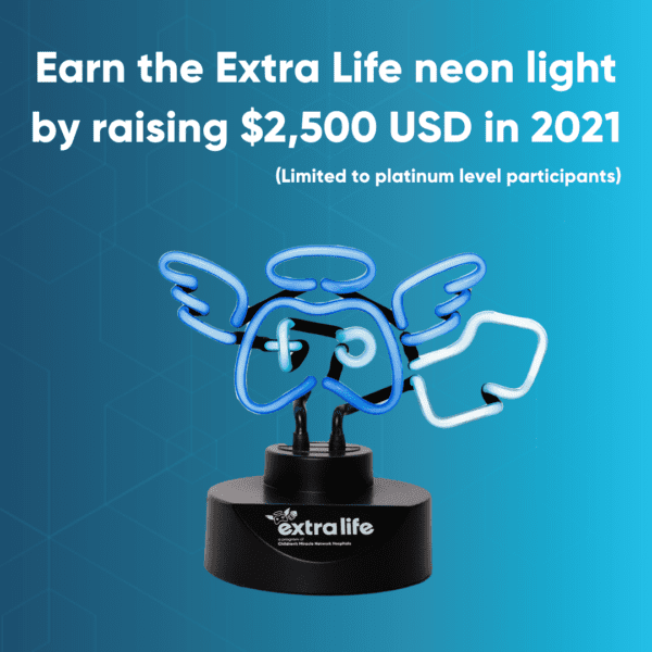 Earn the Extra Life Neon Light by Raising $2,500 USD in 2021 – Extra Life