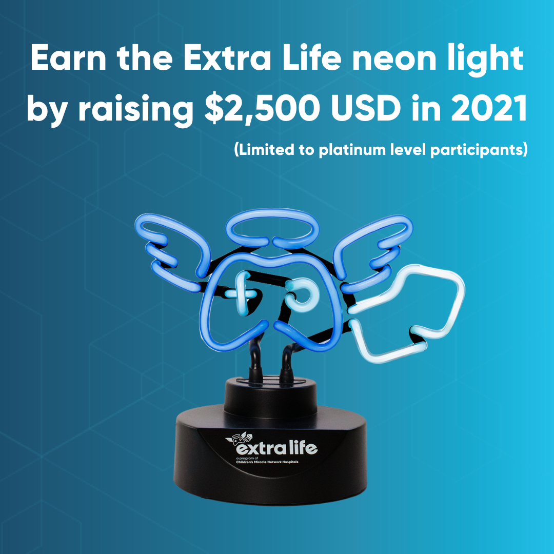 Earn the Extra Life Neon Light by Raising $2,500 USD in 2021 – Extra Life